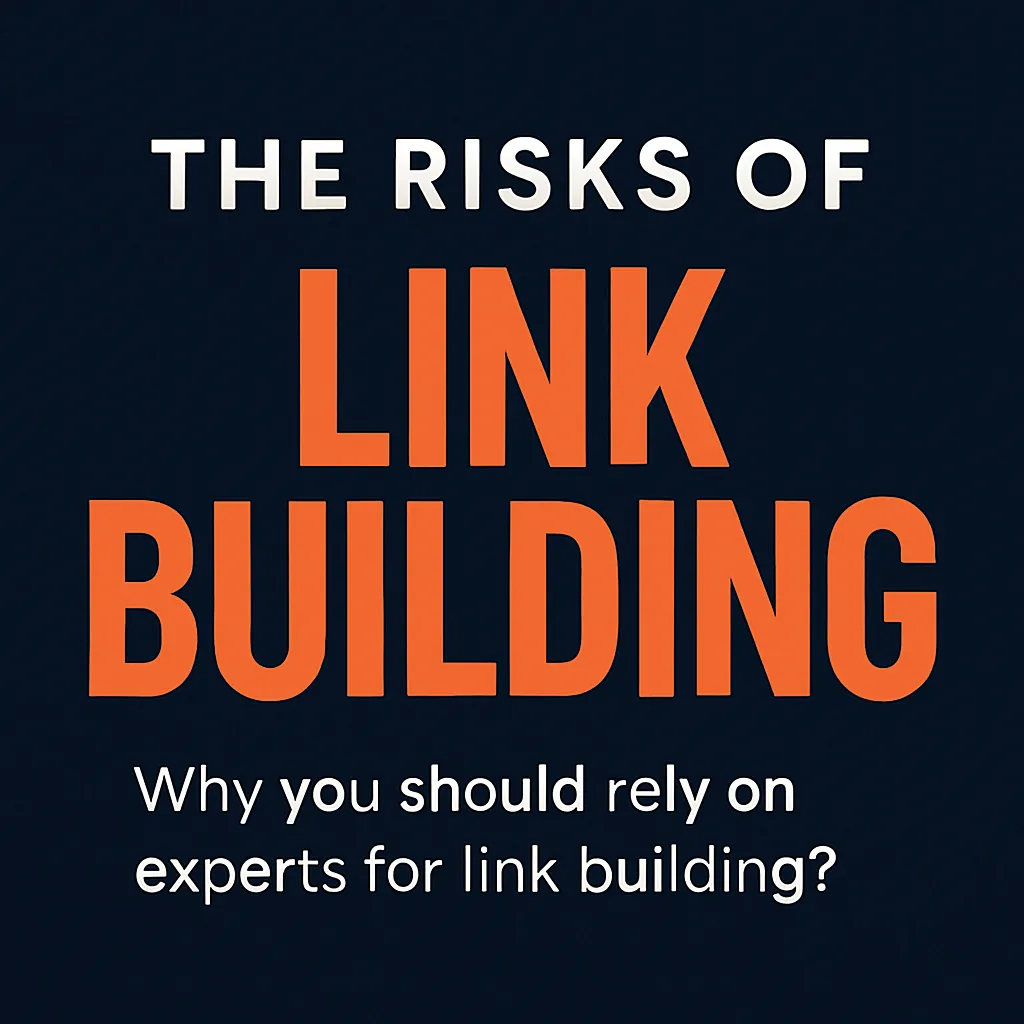 The Hidden Dangers of Link Building | AGMC